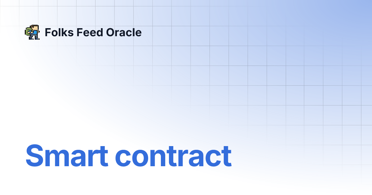 Smart Contract Folks Feed Oracle